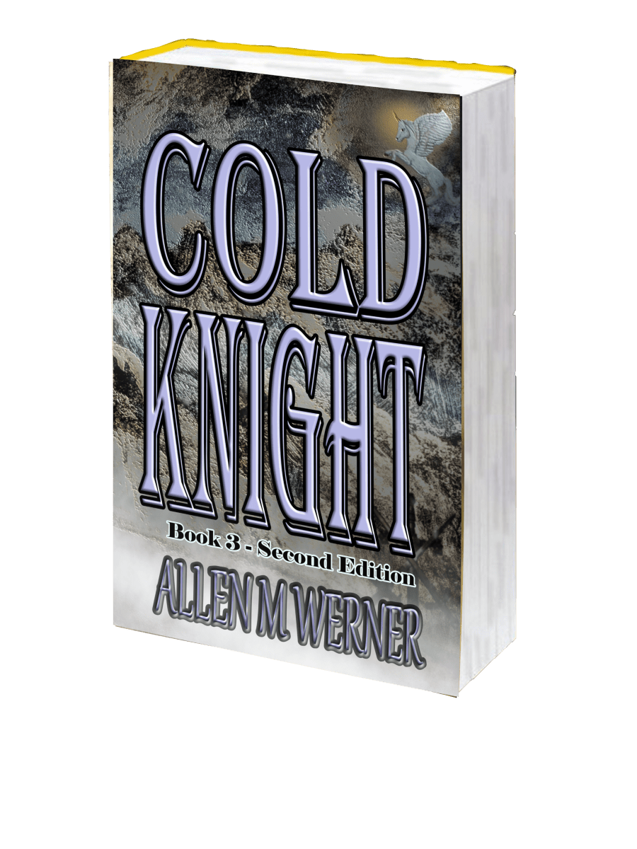 Second Edition Cold Knight Is Live – Author Allen M Werner